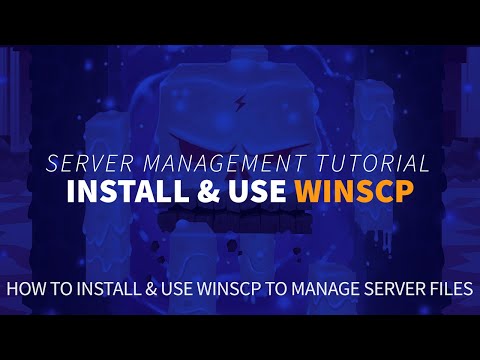 How to Install & Use WinSCP to Manage Server Files