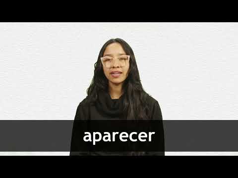 English Translation of “APARECER” | Collins Spanish-English Dictionary