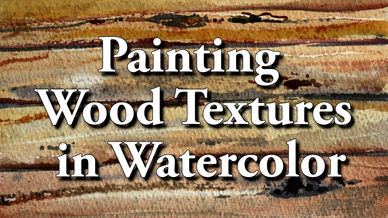 Painting Wood Texture in Watercolor
