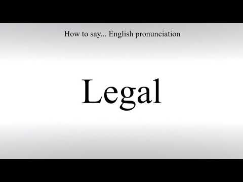 How To Pronounce Legal - How To Say: American pronunciation