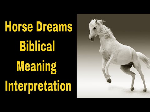#58 Biblical Meaning of Horses in Dreams and Interpretation #6 dreams about horses