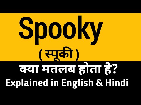 What is Spooky || Spooky क्या है || Spooky Meaning & Synonyms || Spooky examples