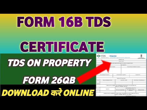 HOW TO DOWNLOAD FORM 16B CERTIFICATE|| TDS ON PROPERTY FORM 26QB