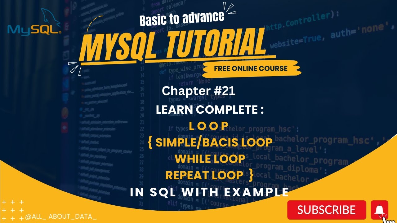 Chapter-21: Loop  (Simple / Basic , While & Repeat loop)  in SQL with example | MySQL database