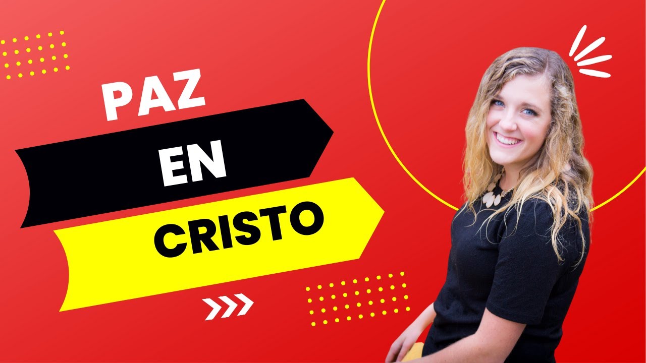 Paz En Cristo | Lema Mutual 2018 Allie Gardner