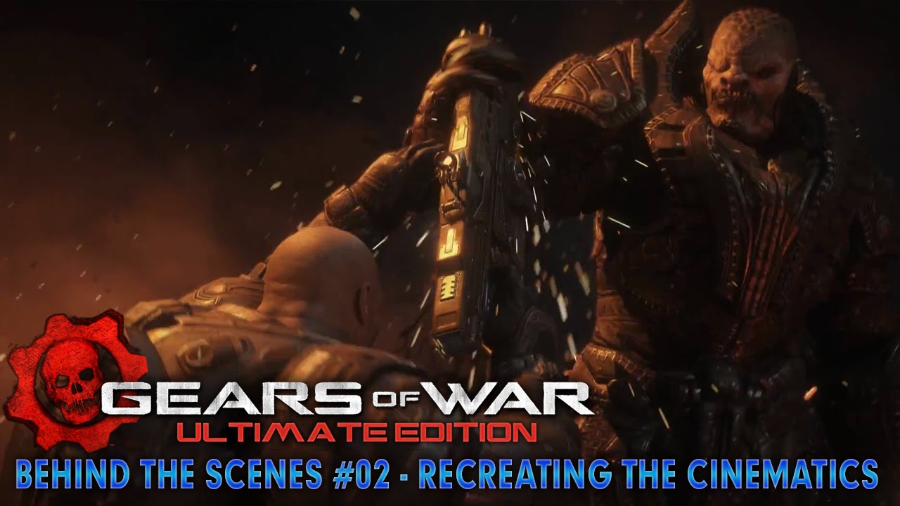 Gears of War: Ultimate Edition - Behind the Scenes #02 - Recreating the Cinematics of GOW