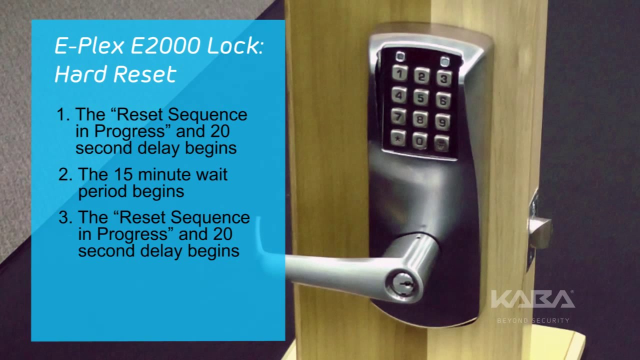 E-Plex 2000 Lock - Perform a Hard Reset when the Master Code is Unknown. (2012-Present Locks)