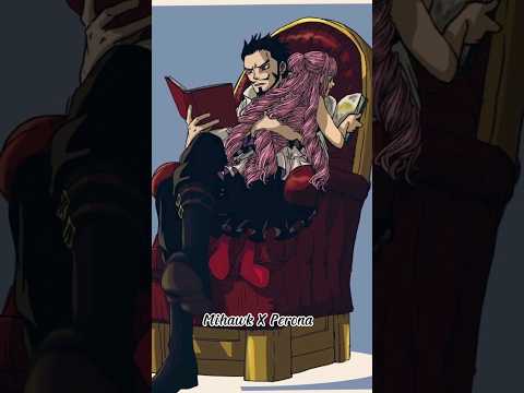 Mihawk X Perona one piece #onepiece #shorts #mihawk #perona