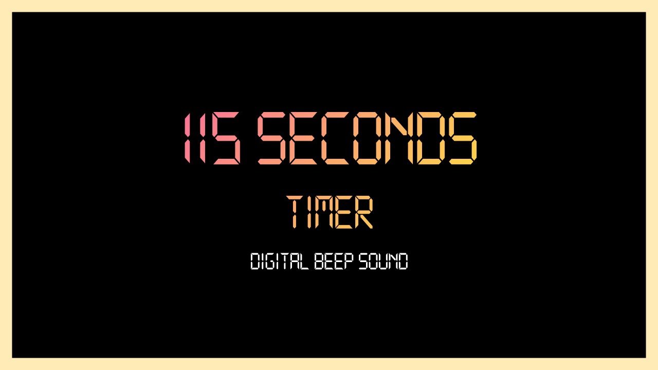 115 Seconds Every Seconds Beep Sound Digital Timer