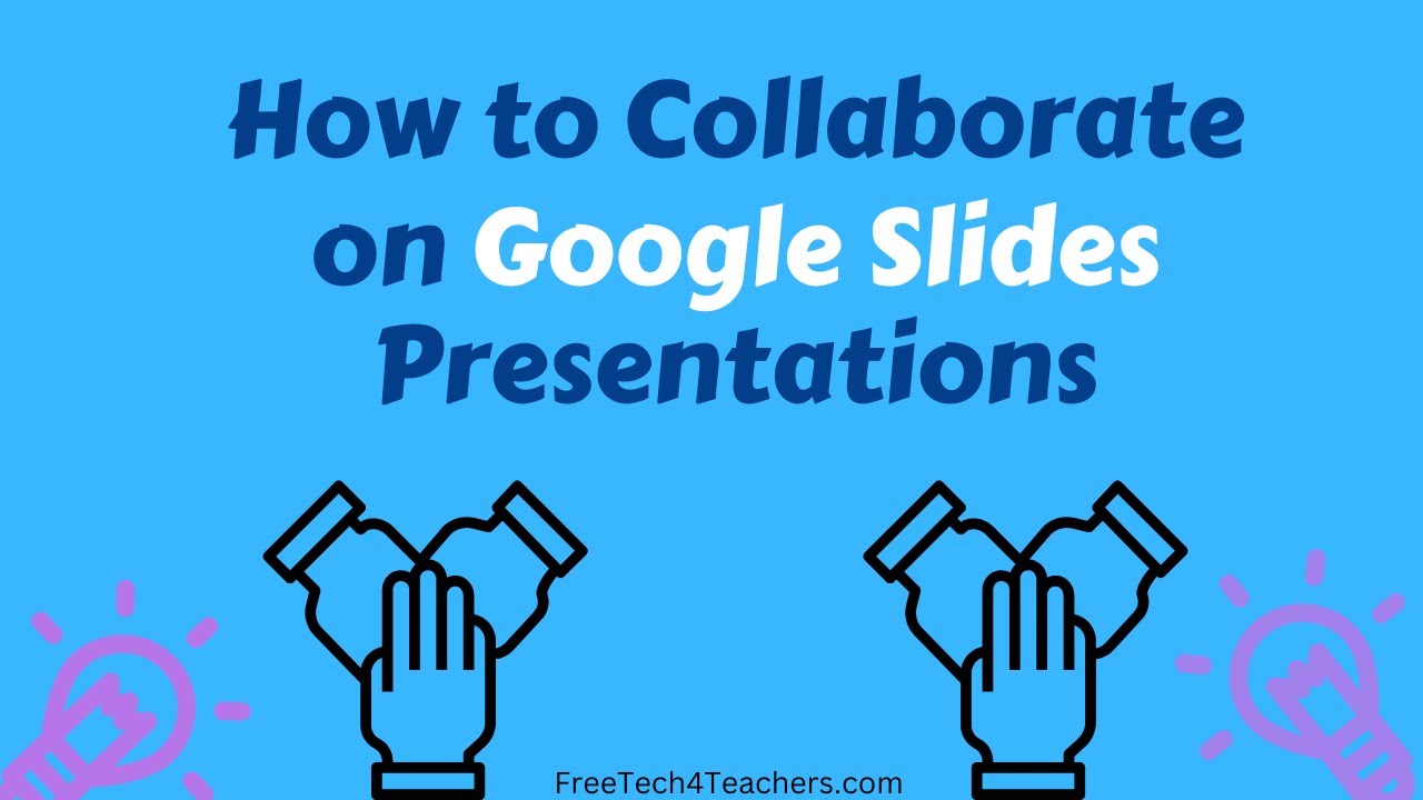 How to Collaborate on Google Slides Presentations