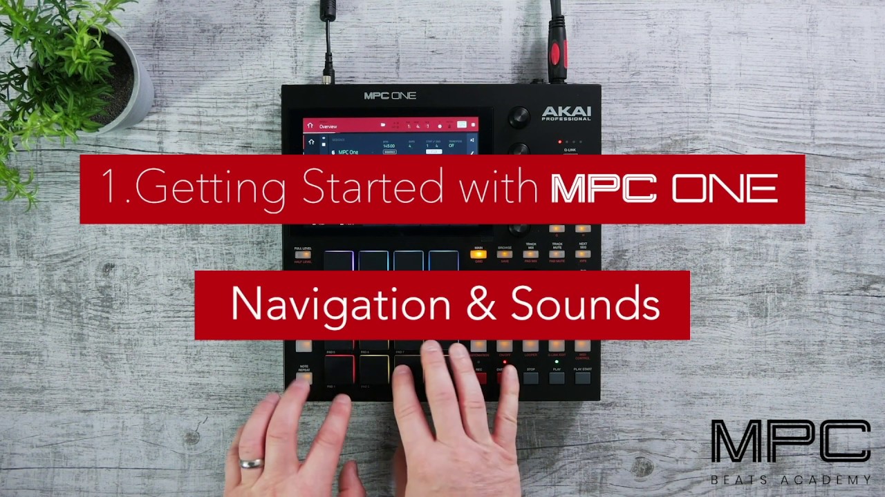 Getting Started with MPC One |  Navigation & Sounds