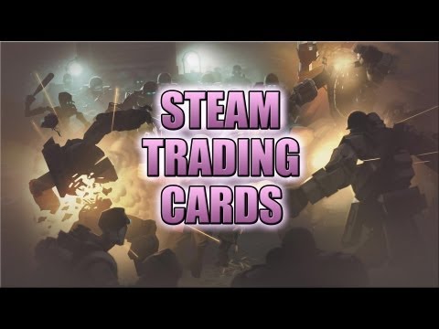 Steam Trading Cards - Crafting, Badges and Experience Explained