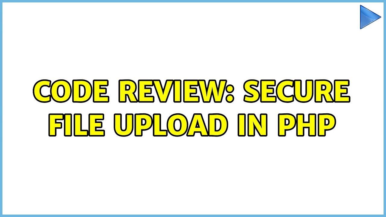 Code Review: Secure file upload in PHP