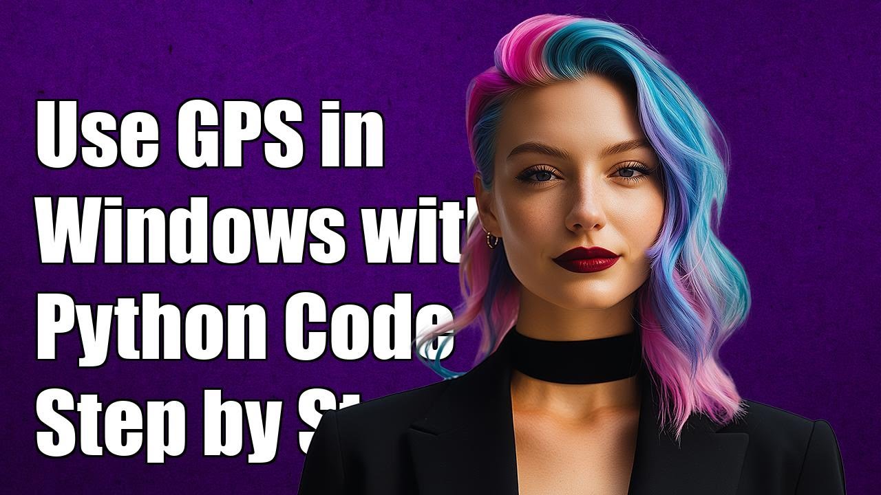 How to Use Windows GPS Location Service in Python: A Step-by-Step Guide