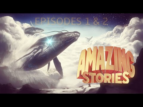 AMAZING STORIES ep 1 & 2 Review