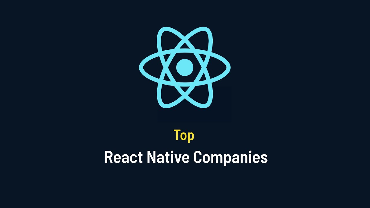 Top React Native App Development Companies | Best React Native Developers