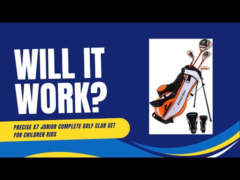 Will it Work? Precise X7 Junior Complete Golf Club Set for Children Kids