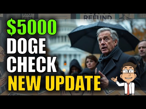 Stimulus Check & Refund UPDATE: $5000 DOGE Refund – New Details Revealed!
