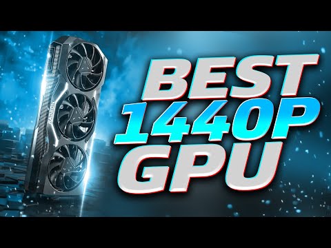 5 Best 1440p GPU 2024 | Best GPU for 1440p Gaming