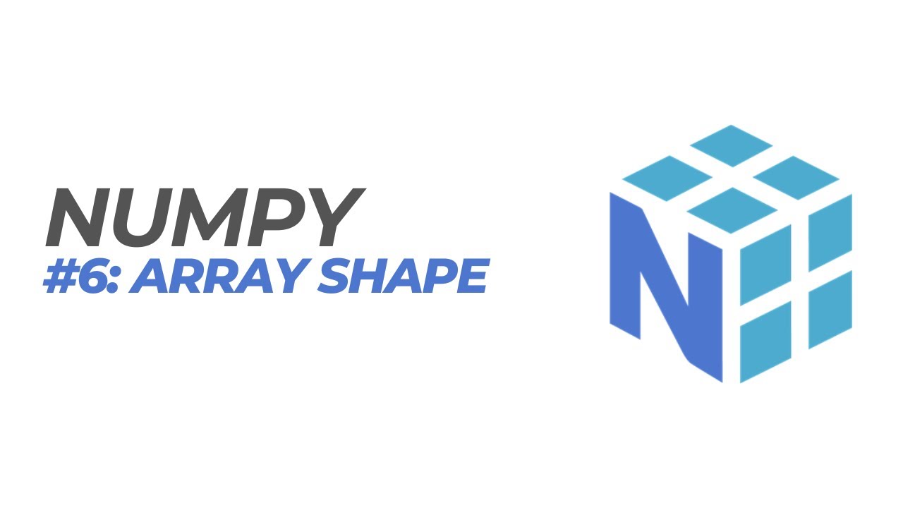 NumPy Tutorial #6: Array Shape