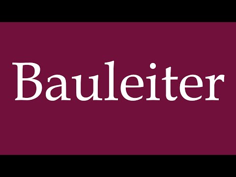 How to Pronounce ''Bauleiter'' (Construction manager) Correctly in German