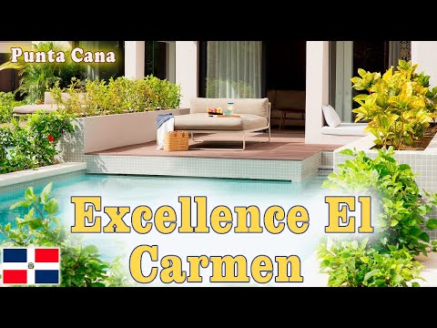 Excellence El Carmen Punta Cana - all-inclusive resort, Dominican Republic