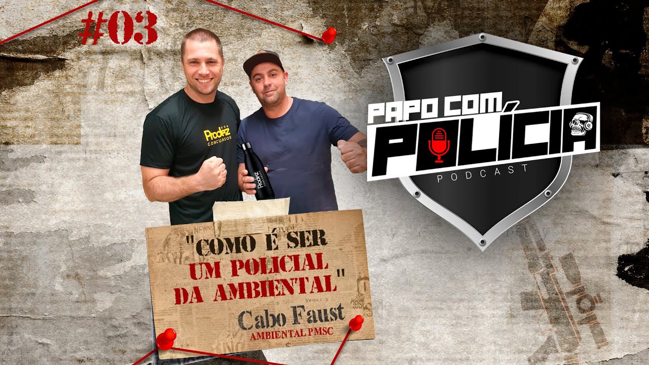 Papo com Polícia | Como é ser da Polícia Militar Ambiental | (Cb PM - Faust) #03