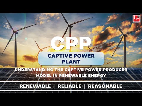 Captive Power Producer: A Smart Choice for Sustainable Power!
