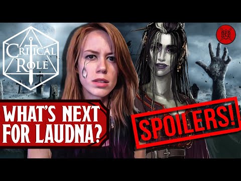 SPOILERS: What Happens Now With Laudna? The Great Critical Role Debate - The Character Sheet