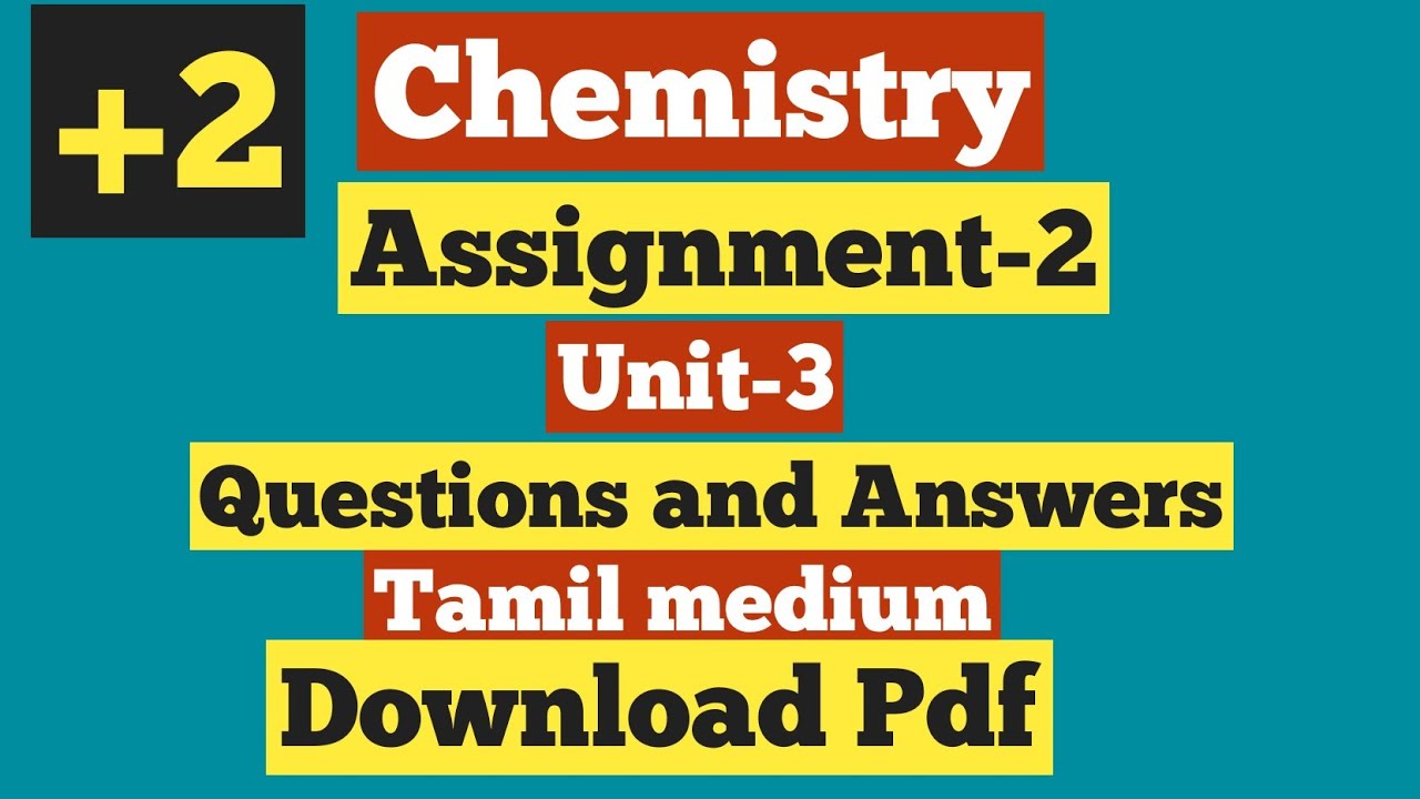 12th TM Chemistry Assignment 2 Unit 3 Answer key Download Pdf