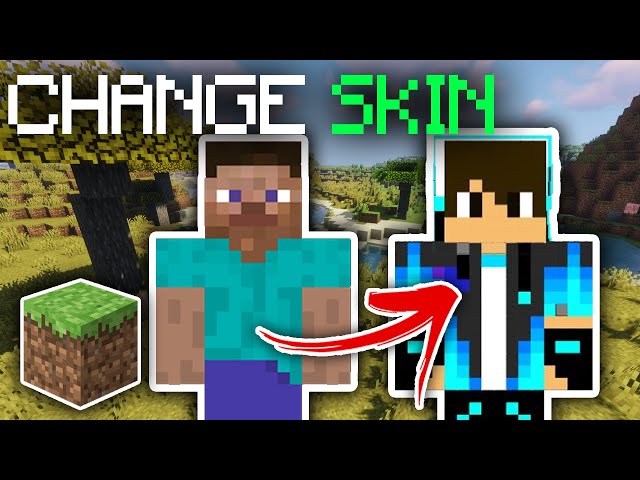 How to change Skin in Minecraft: Step by Step Guide