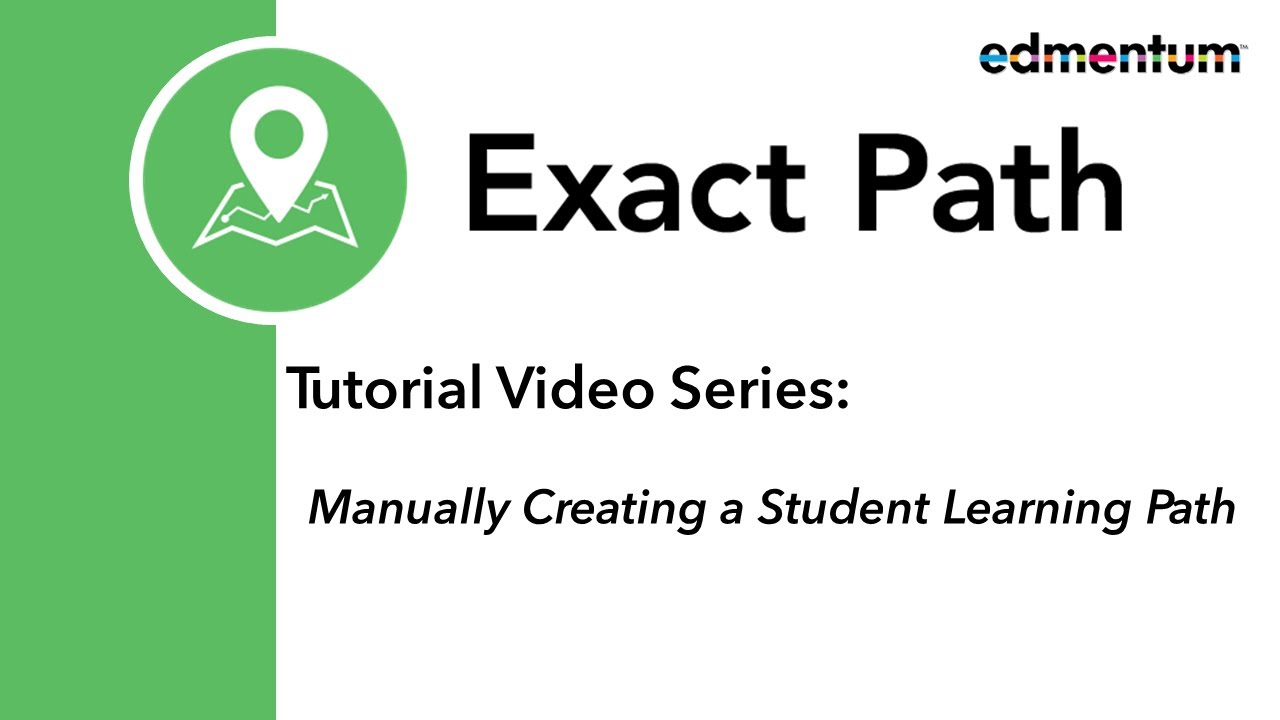 Exact Path: Manually Create a Student Learning Path