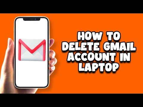 How To Delete Gmail Account In Laptop