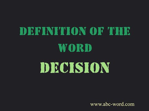 Definition of the word "Decision"
