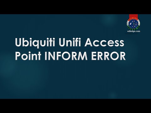 Ubiquiti Unifi Access Point INFORM ERROR