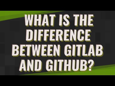 What is the difference between GitLab and Github?