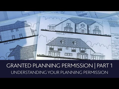 Granted Planning Permission For Self Build Course | Part 1 - Understanding Your Planning Permission