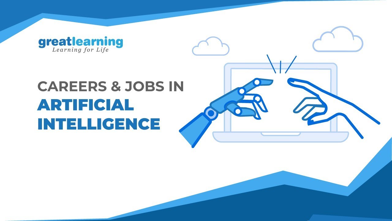 Careers & Jobs in Artificial Intelligence(AI) | Machine Learning | Data Scientist | Great Learning