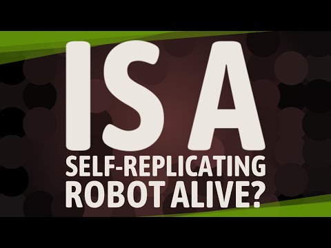 Is a self-replicating robot alive?