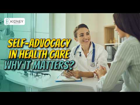 The Importance of Self-Advocacy in Healthcare | Decision-Making