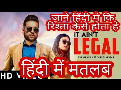 It Ain't Legal Lyrics Meaning In Hindi ( B.T.F.U ) Karan Aujla Ft Gurlez Akhtar New Punjabi Song