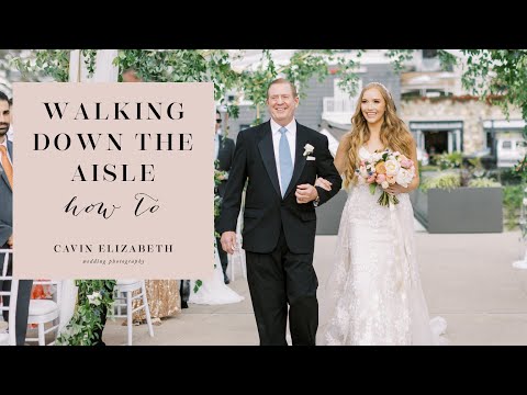 Walking Up and Down the Wedding Aisle: How To - Processionals and Recessionals