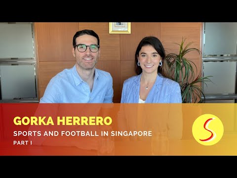'Sports and football in Singapore' with Gorka Herrero - The Spanish Sling Episode 37 (Part I)