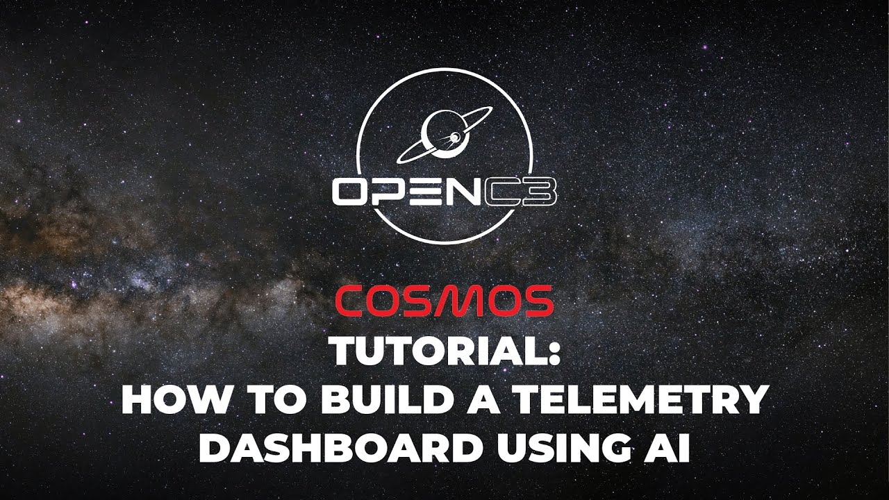 COSMOS Tutorial – Build a COSMOS Data Dashboard With AI | OpenC3.com