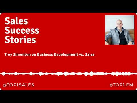 Trey Simonton on Business Development vs Sales