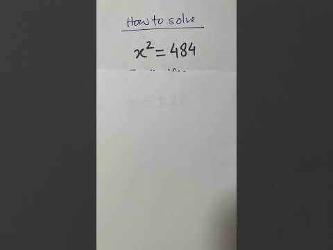 #shorts #maths #how to solve x^2 = 484