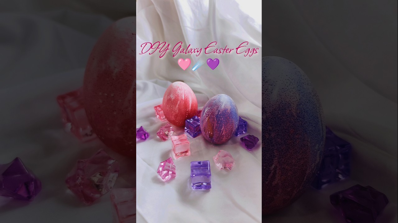 DIY Galaxy Easter Eggs ☄️ #diy #craft #creative #shortvideo #shorts #easter #egg #art #handmade