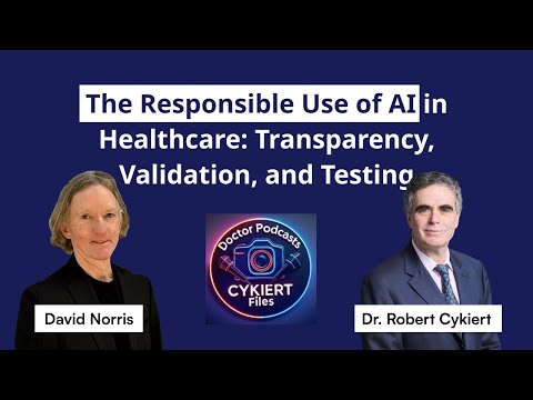 The Responsible Use of AI in Healthcare: Transparency, Validation, and Testing