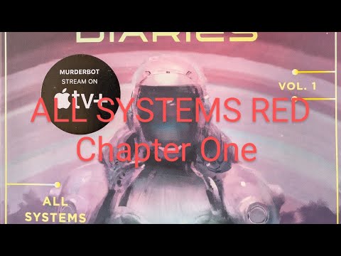 All Systems Red by Martha Wells, CHAPTER ONE [better version] #murderbot #books #murderbotdiaries