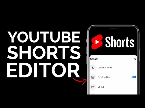How to Use the YouTube Shorts Editor (Make Shorts on Phone)